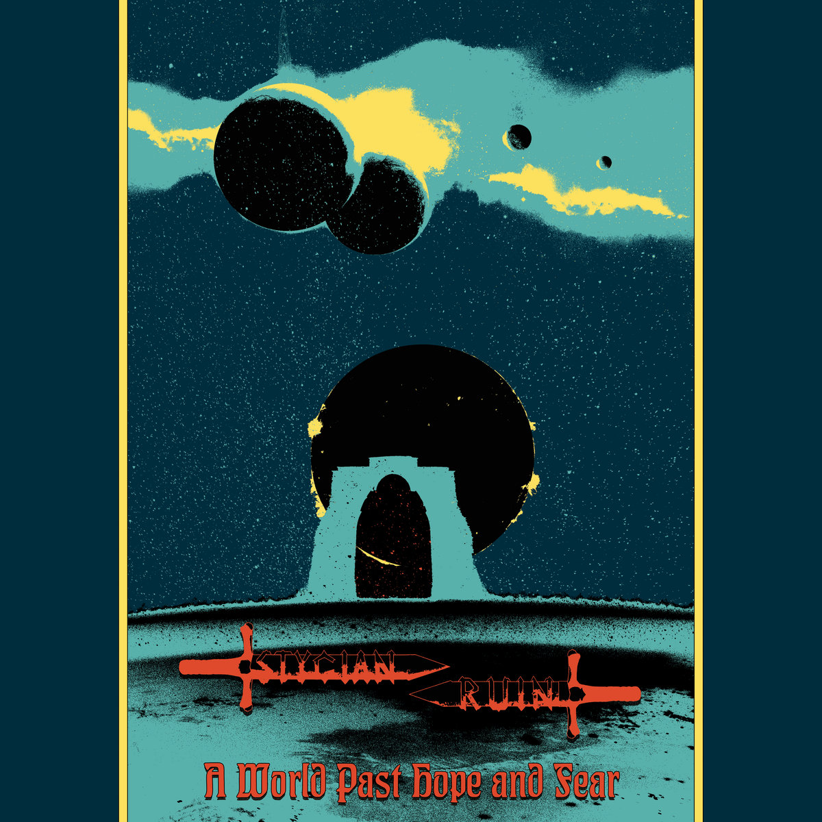 A World Past Hope and Fear | Stygian Ruin