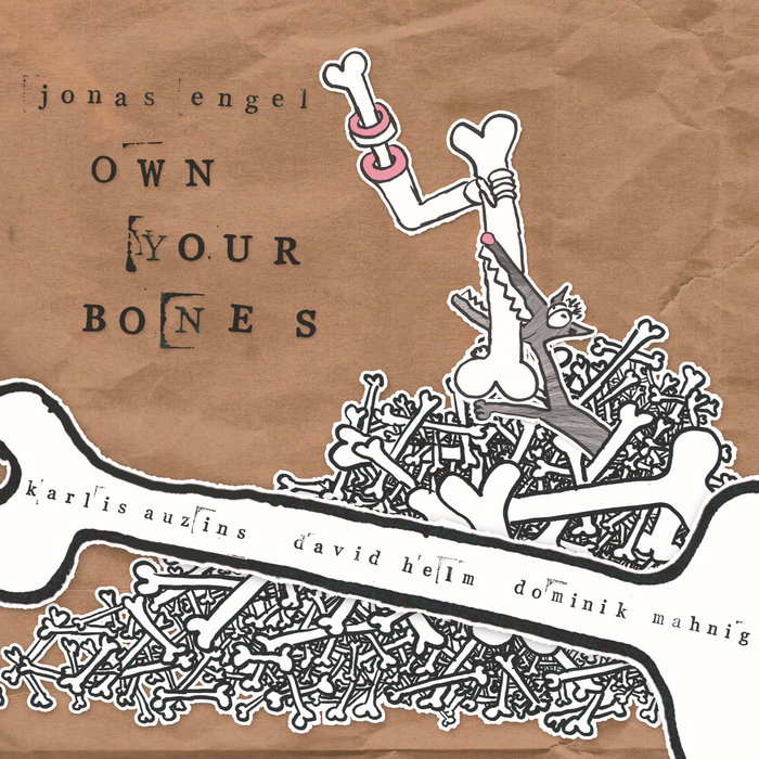 Jonas Engel - OWN YOUR BONES | Jonas Engel