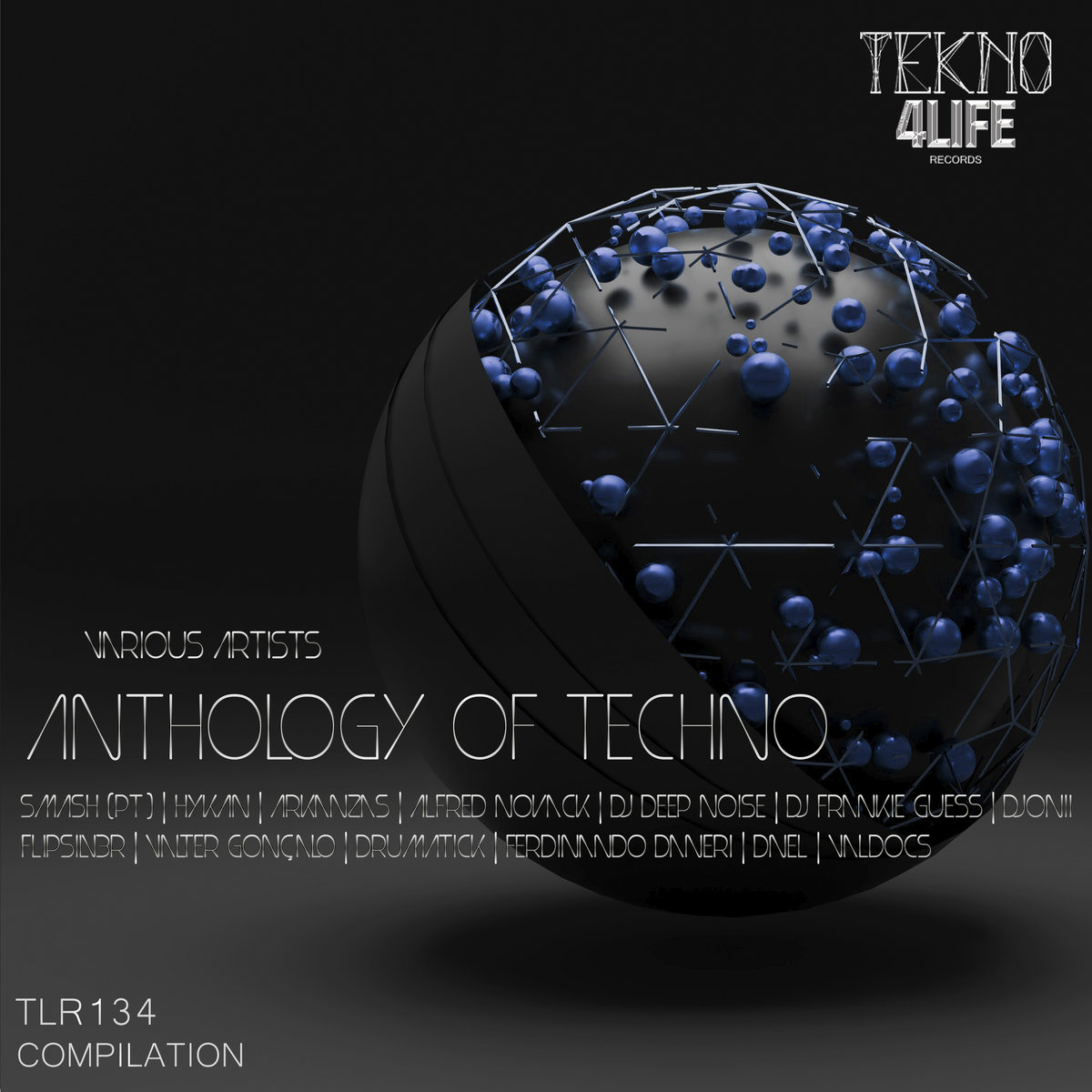 Anthology of Techno (V.A. Compilation) | Various Artists | Tekno4Life ...
