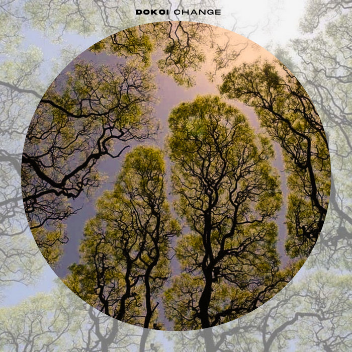 Change | Dokoi