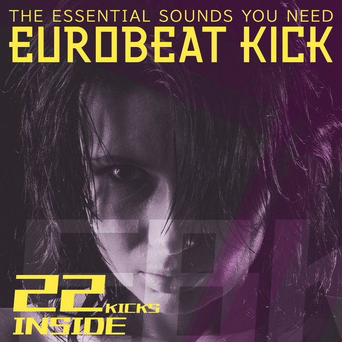 Eurobeat Kick Sounds Essential (Sample Pack) | Aura Qualic