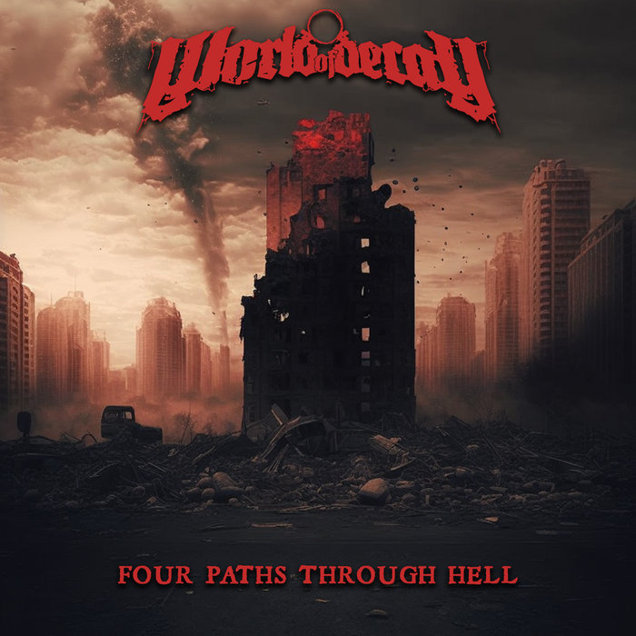 Four Paths Through Hell | World Of Decay | World of Decay