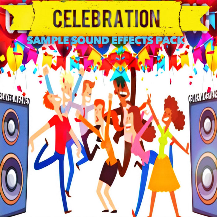 Celebration Sample Sound Effects Pack | Played N Faved