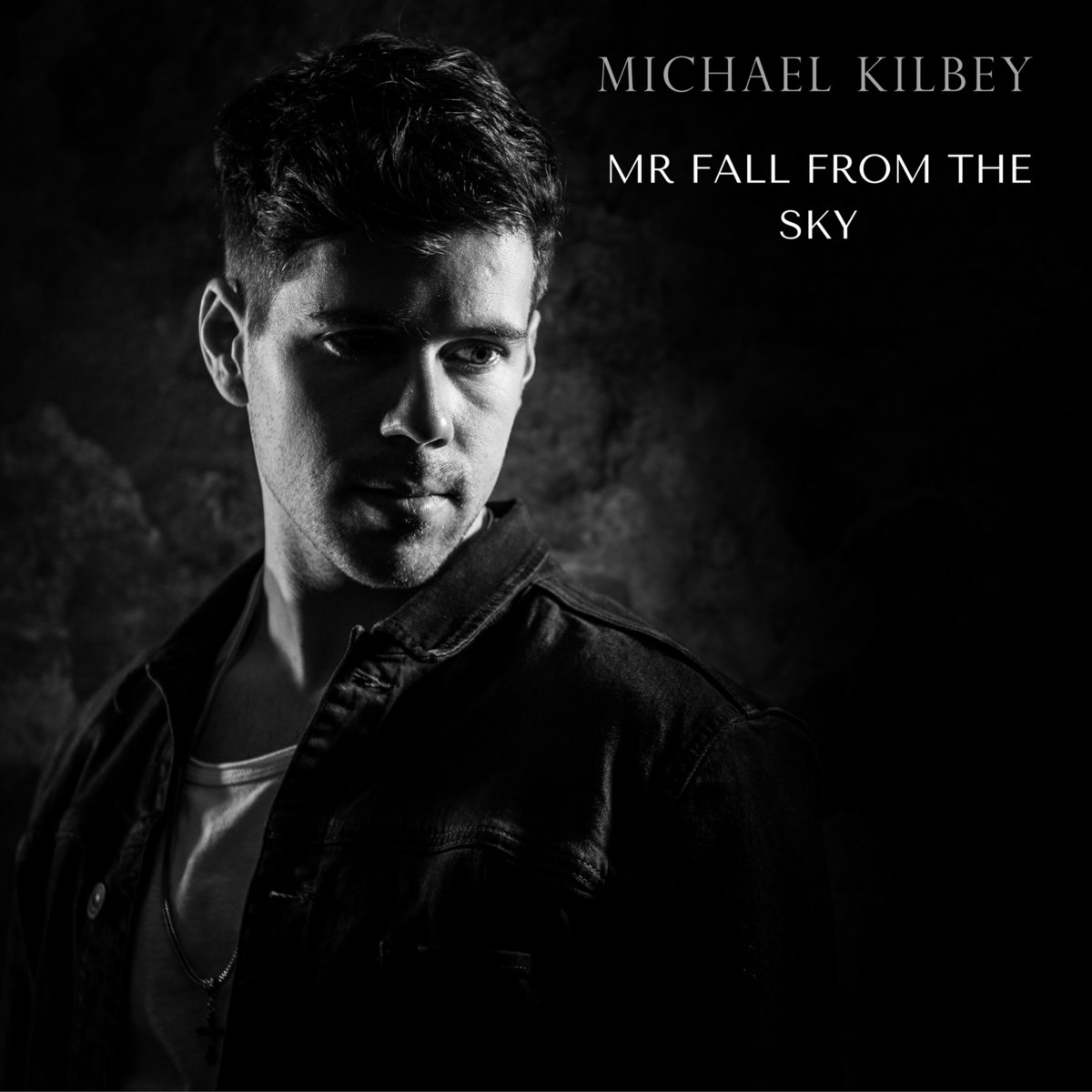 Mr Fall From The Sky (Single) | Michael Kilbey