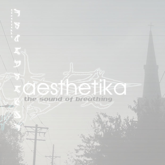 Aesthetika : the Sound of Breathing | Manapool | Dismiss Yourself