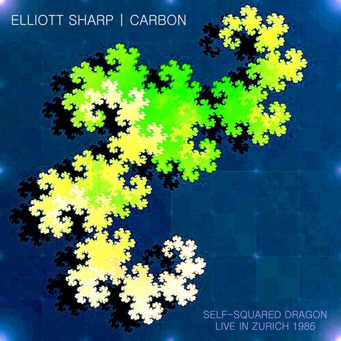 Self-Squared Dragon Live In Zurich 1986 | Elliott Sharp