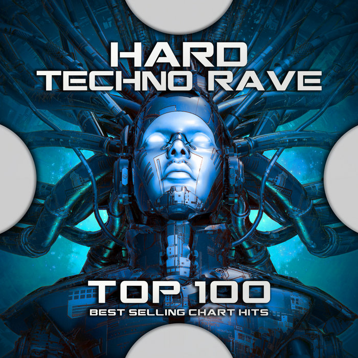 Hard Techno Rave Top 100 Best Selling Chart Hits | 101 Dance Hits