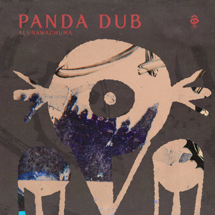 Panda Dub | Alunawachuma | Agami Records