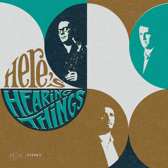 Here's Hearing Things | Hearing Things