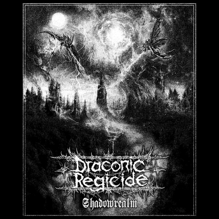 Shadowrealm | Draconic Regicide | Fiadh Productions