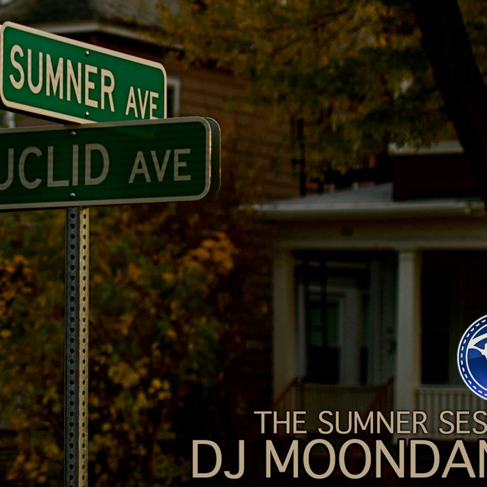 The Sumner Sessions | DJ Moondance