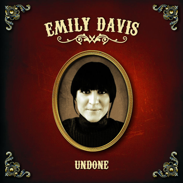 Undone | Emily Davis | "SONGS & WHISPERS"