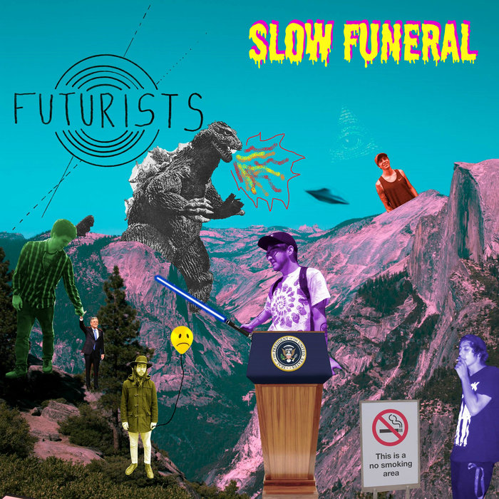 Slow Funeral | Futurists
