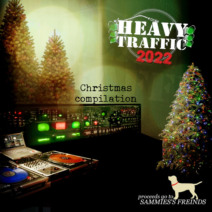Christmas Compilation 2022 | Heavy Traffic Recordings