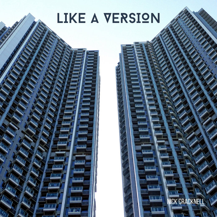 Like A Version | Nick Cracknell