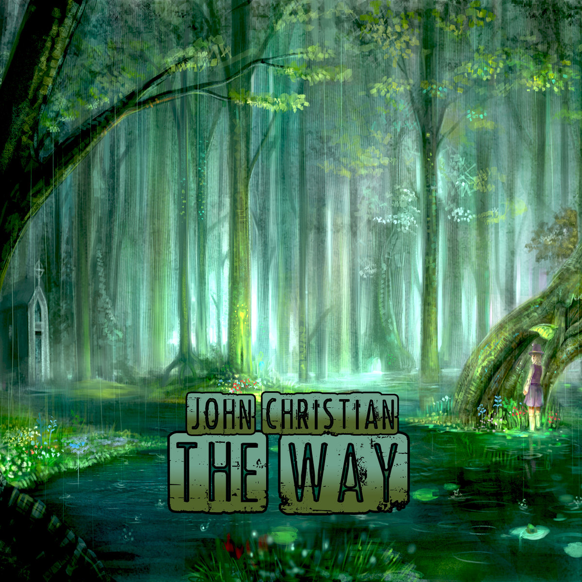 The Way | John Christian