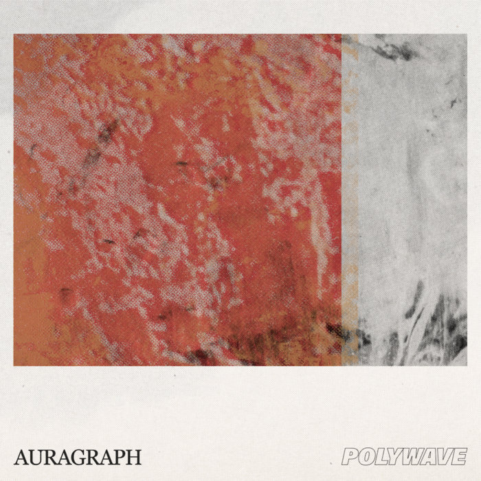 POLYWAVE | AURAGRAPH | OUTER LIMIT RECORDS