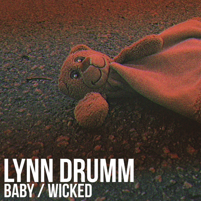 Baby / Wicked | Lynn Drumm | Feline Frequencies