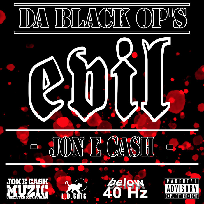 EVIL | jon e cash | Dablackops