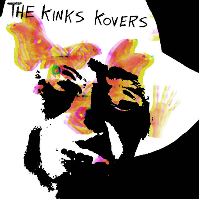 The Kinks Kovers | Pigeonface Compilations | Ethan Bridges