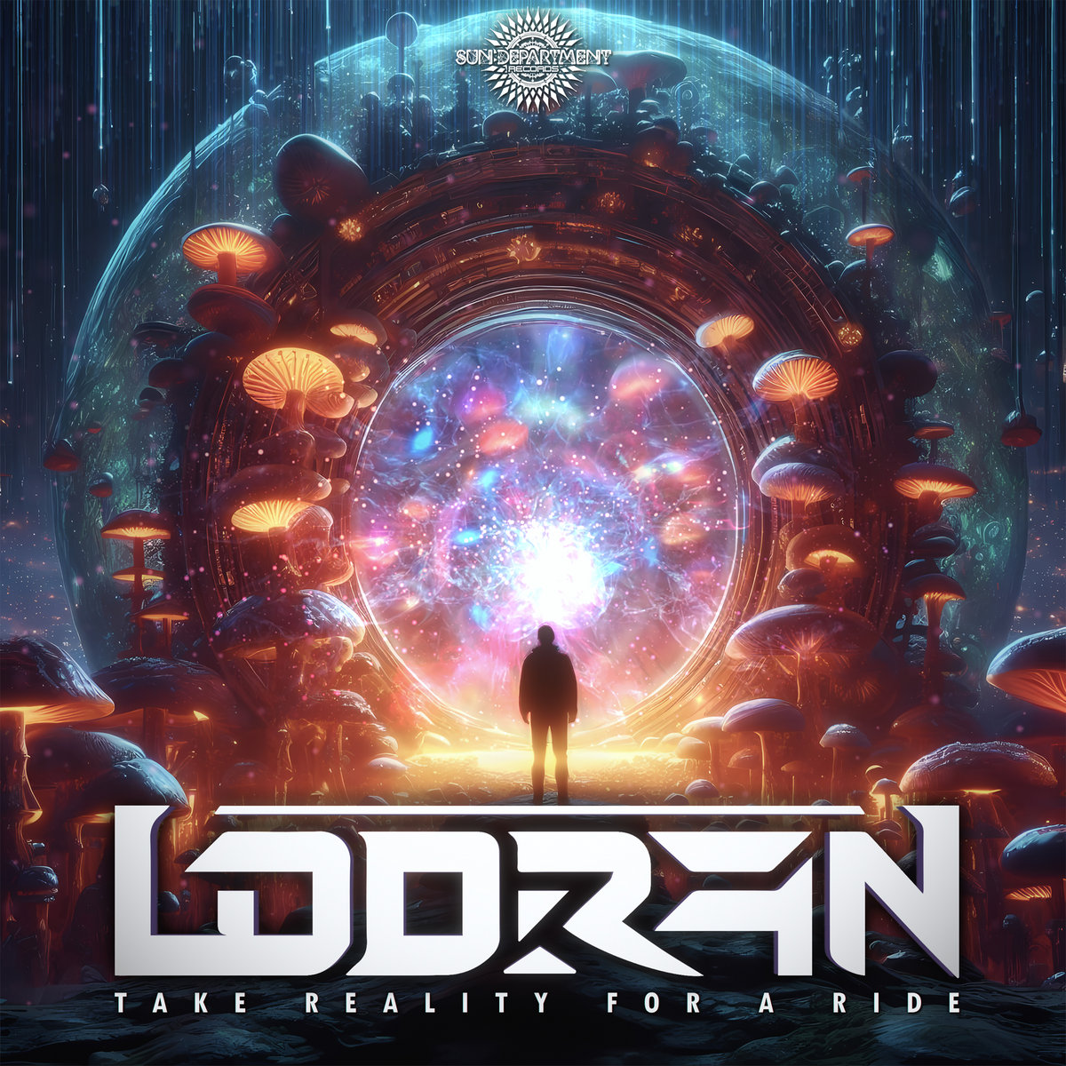 Take Reality For A Ride | LoDran | Sun Department Records