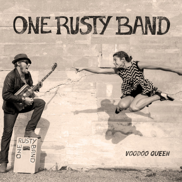 Voodoo Queen | One Rusty Band | one rusty band