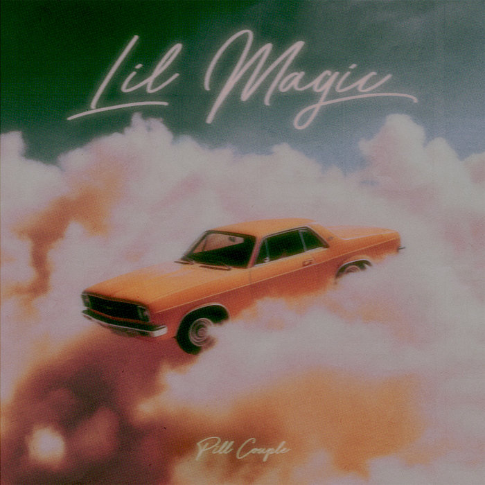 Lil Magic | Pill Couple