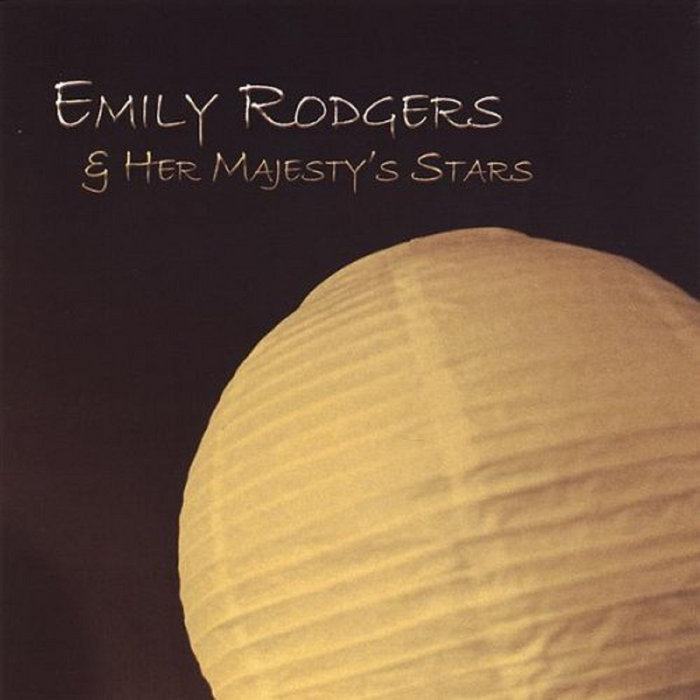 Emily Rodgers & Her Majesty's Stars | Emily Rodgers