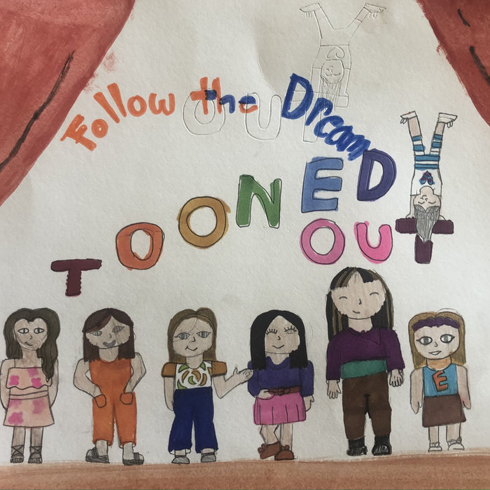 Follow The Dream | Tooned Out