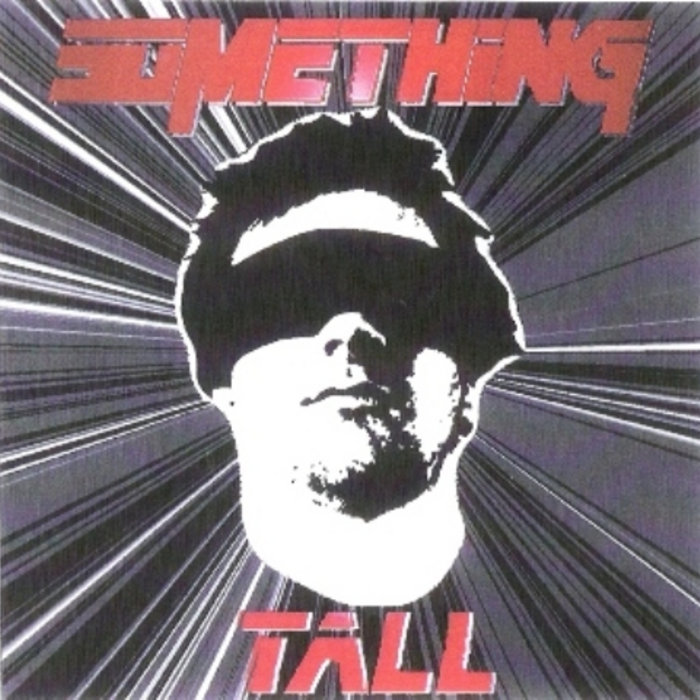 Something Tall EP | Something Tall