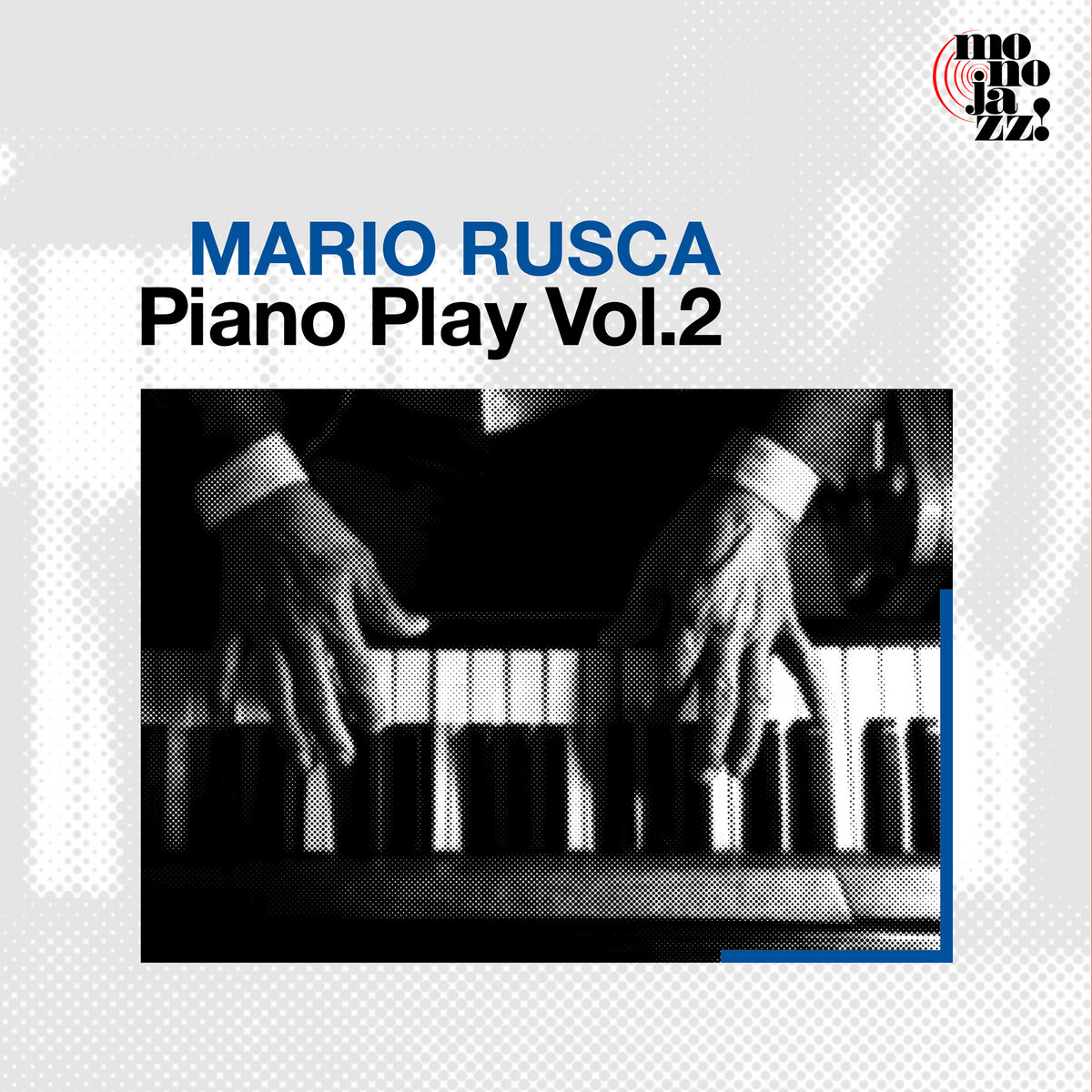 Piano Play Vol.2 | Mario Rusca | Right Tempo / Mono Jazz / Easy Tempo