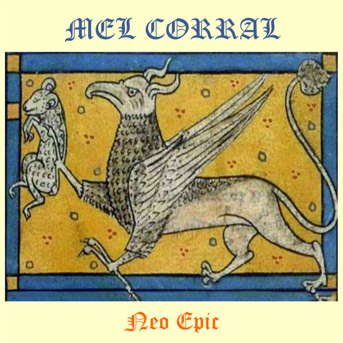 MEL CORRAL - Neo Epic - (1997) | VIAJERO INMÓVIL Records