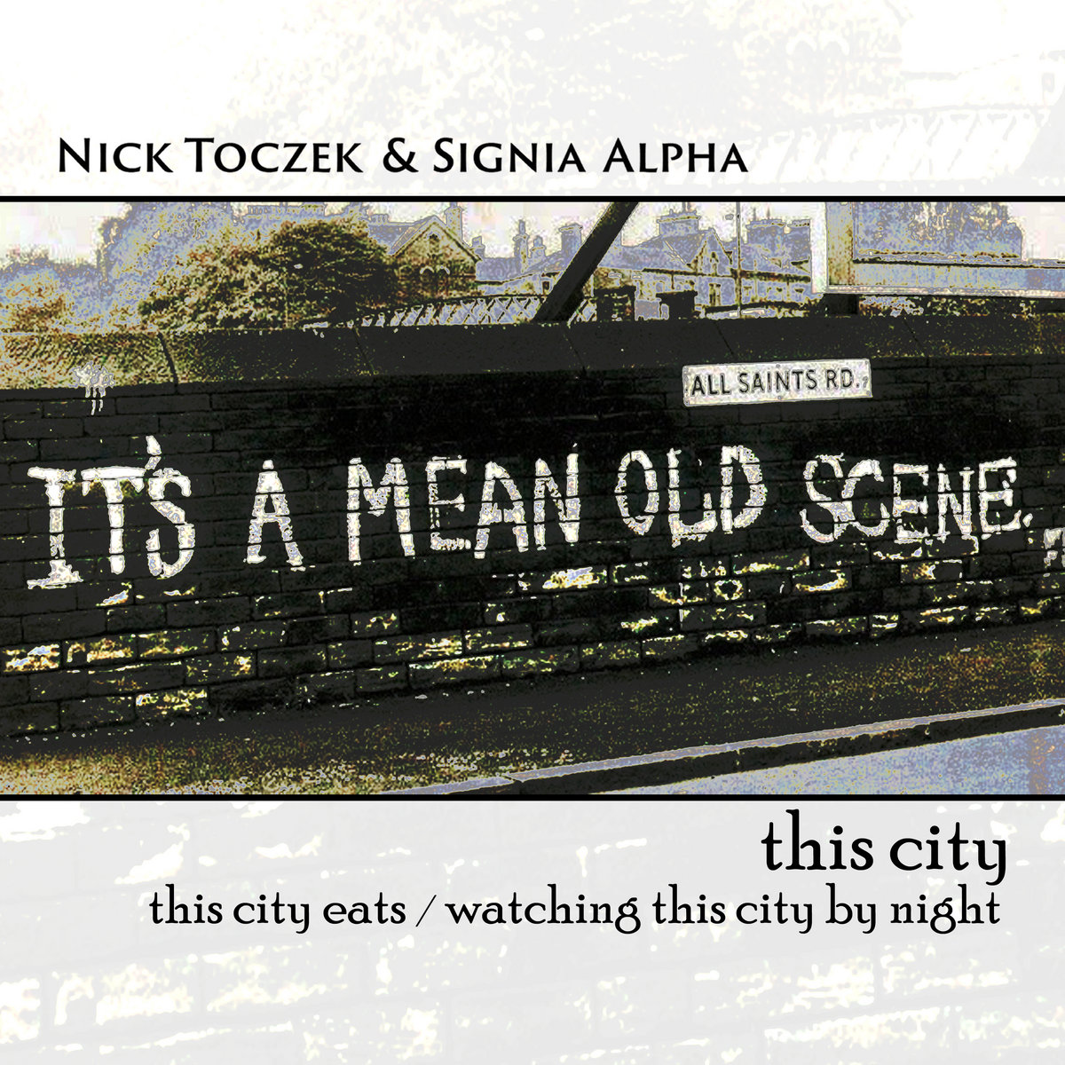 This City | Nick Toczek & Signia Alpha