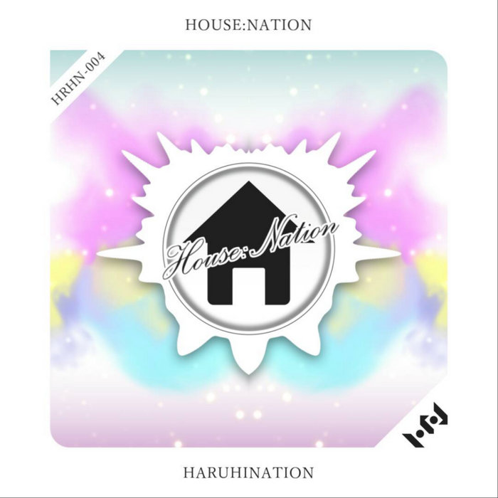 HOUSE: NATION | HARUHINATION