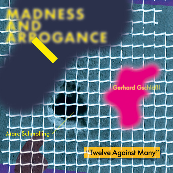 Twelve Against Many | Madness & Arrogance | Trouble In The East Records