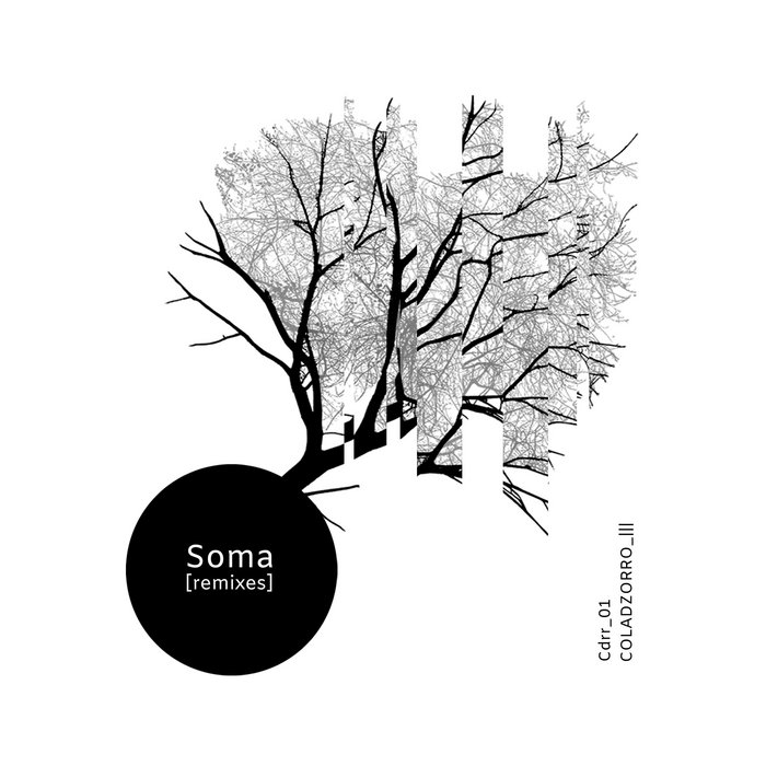 Soma remixes | laondaayeaye, Javier Moraga, Basstk | Cola de Zorro