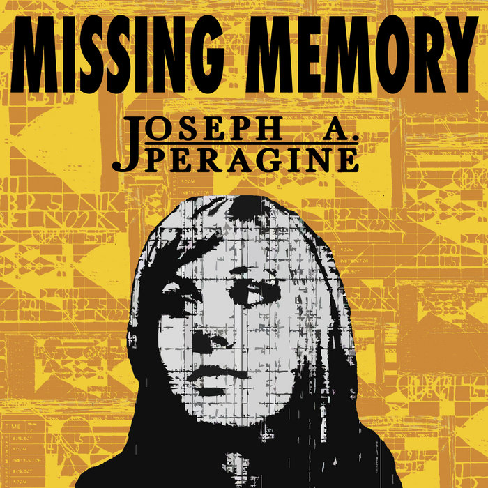 Missing Memory | Joseph A. Peragine