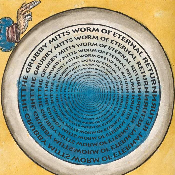 Worm of Eternal Return | The Grubby Mitts | THE GRUBBY MITTS