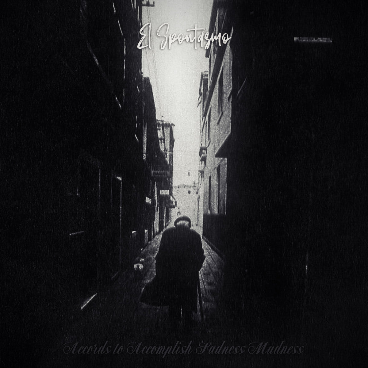 Chords to Accomplish Sadness Madness | El Spontazmo | Amorous Sentinel