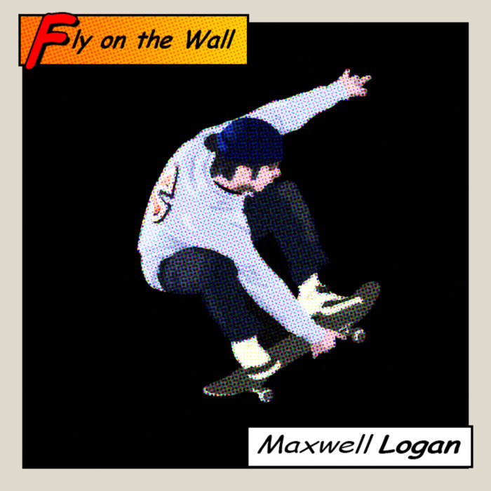 Fly On The Wall-EP | Maxwell Logan