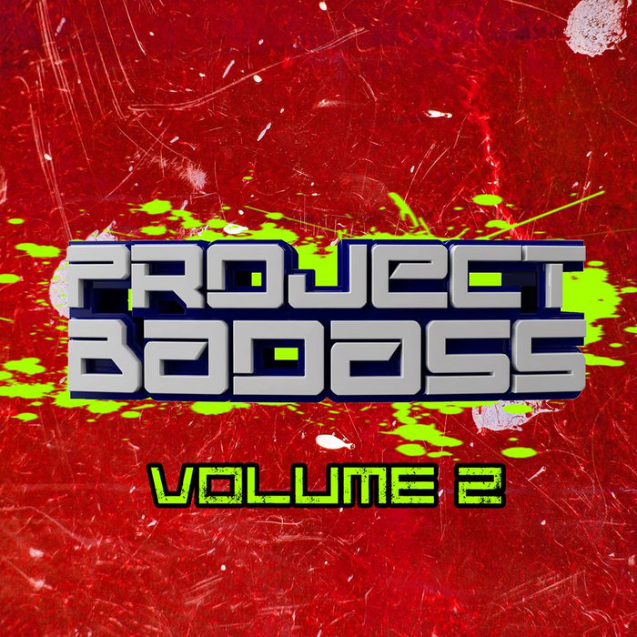 Project Badass Volume 2 | Project Badass