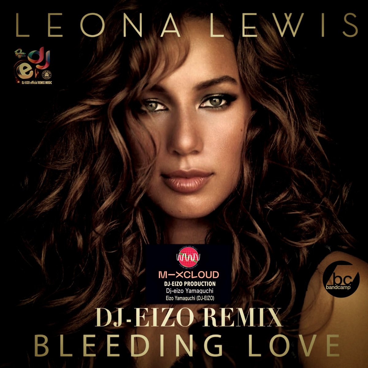 Leona Lewis Bleeding Love Dj Eizo 2024 Remix Intro Clean Extended