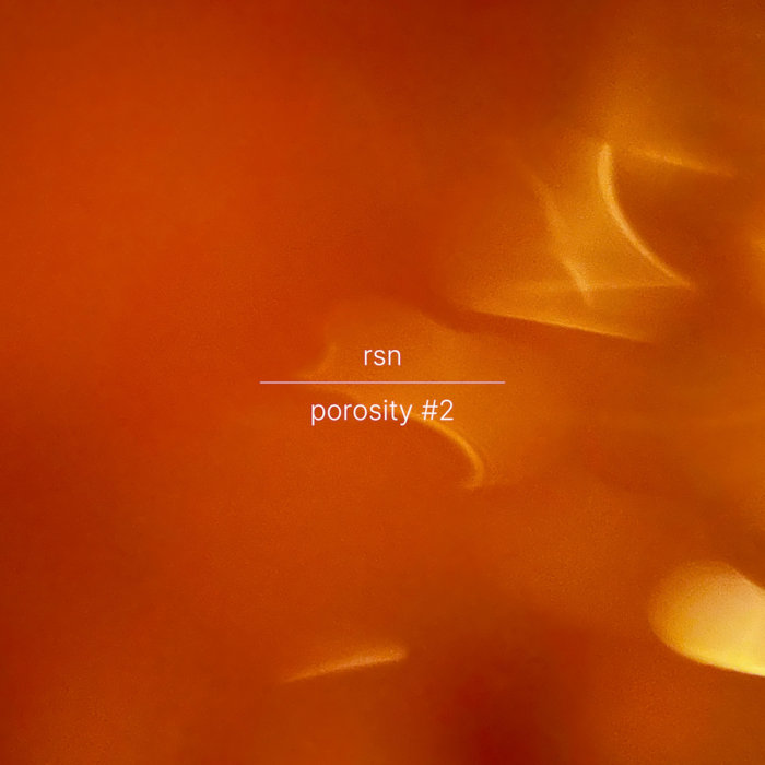 porosity #2 | rsn