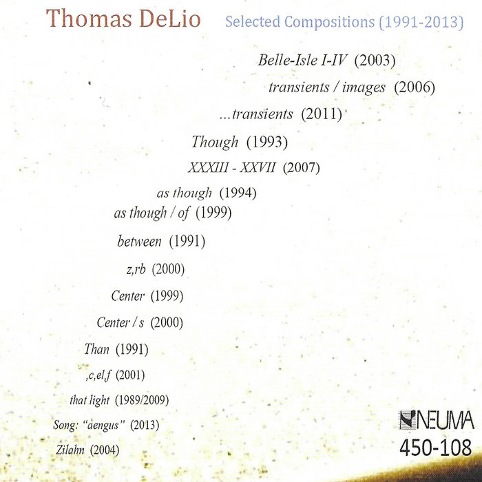 Selected Compositions I (1991-2013) | Thomas DeLio