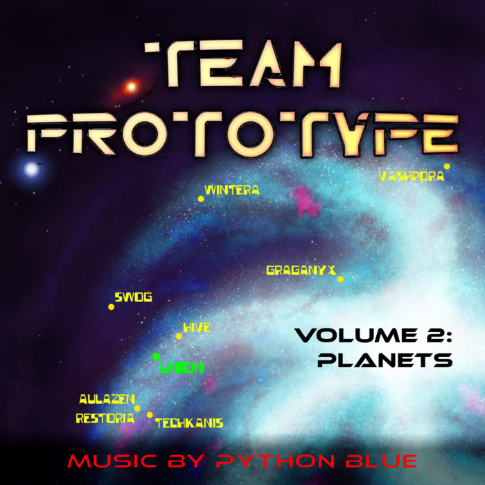 Team Prototype Soundtrack - Volume 2: Planets | Python Blue
