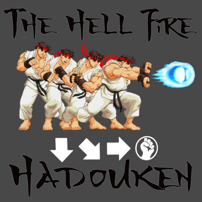 The Hell Fire Hadouken! | The Hell Fire Hadouken | Hero Support Records