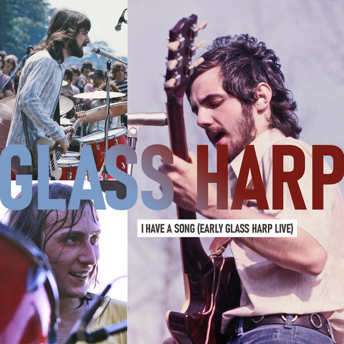 I Have A Song (Early Glass Harp Live) | Glass Harp