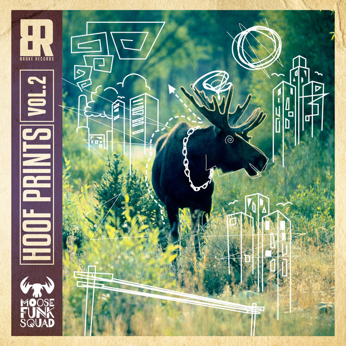 Hoof Prints Vol. 2 | Moose Funk Squad | Broke Records