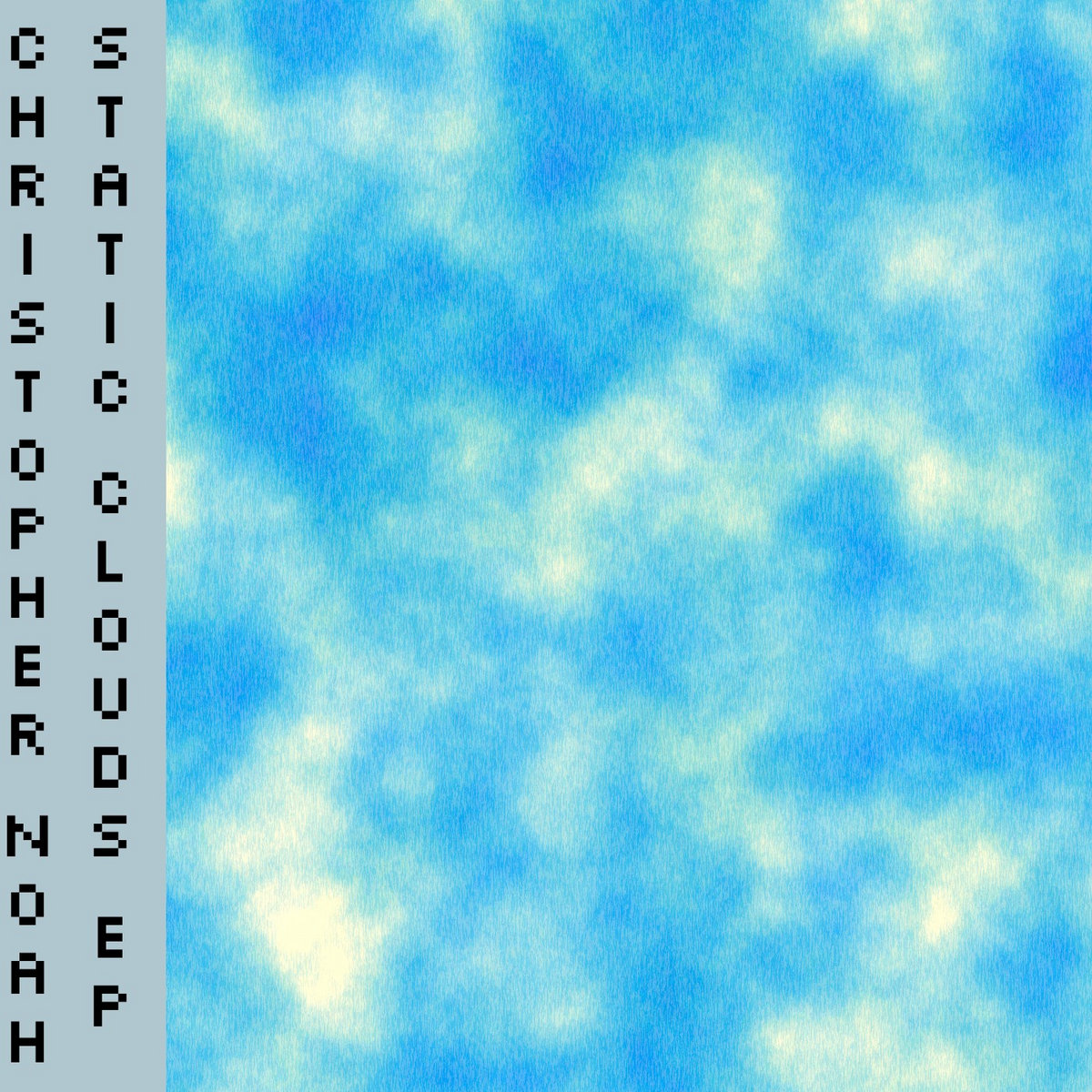Static Clouds EP | Christopher Noah