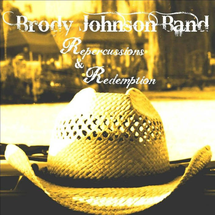 Repercussions & Redemption | Brody Johnson Band